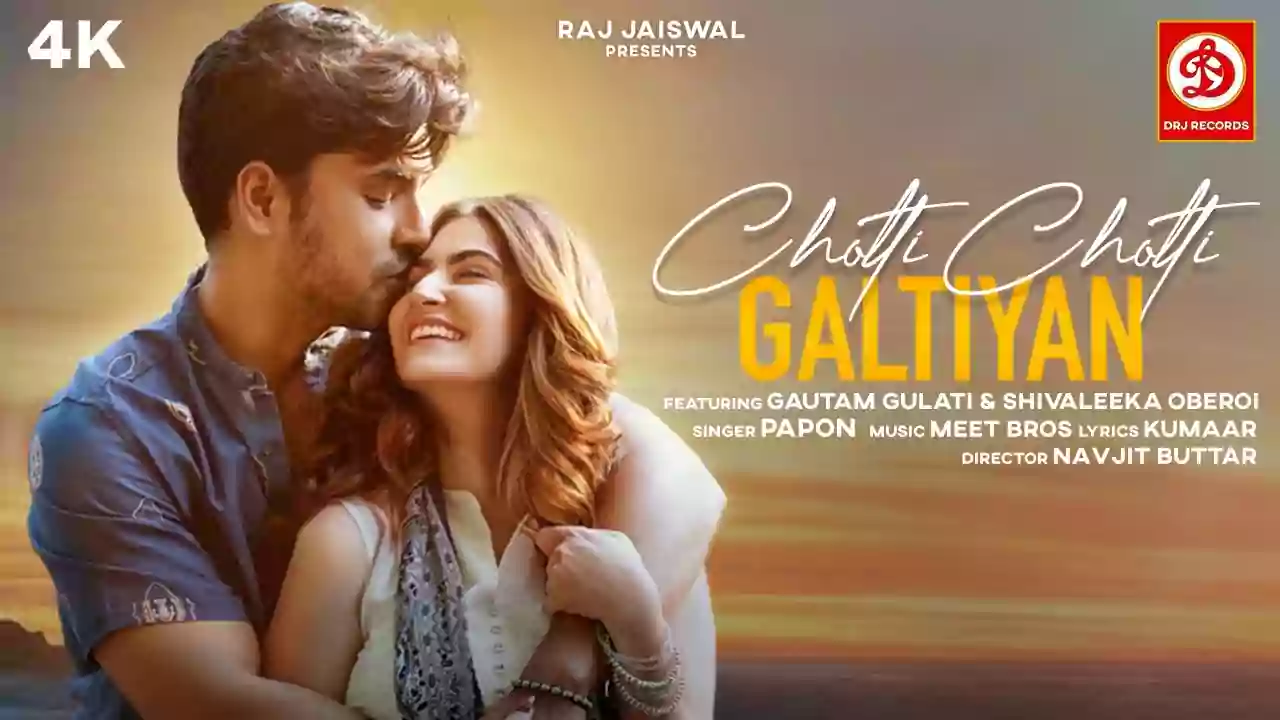 Choti Choti Galtiyan Lyrics Papon - Lyric Bell Store