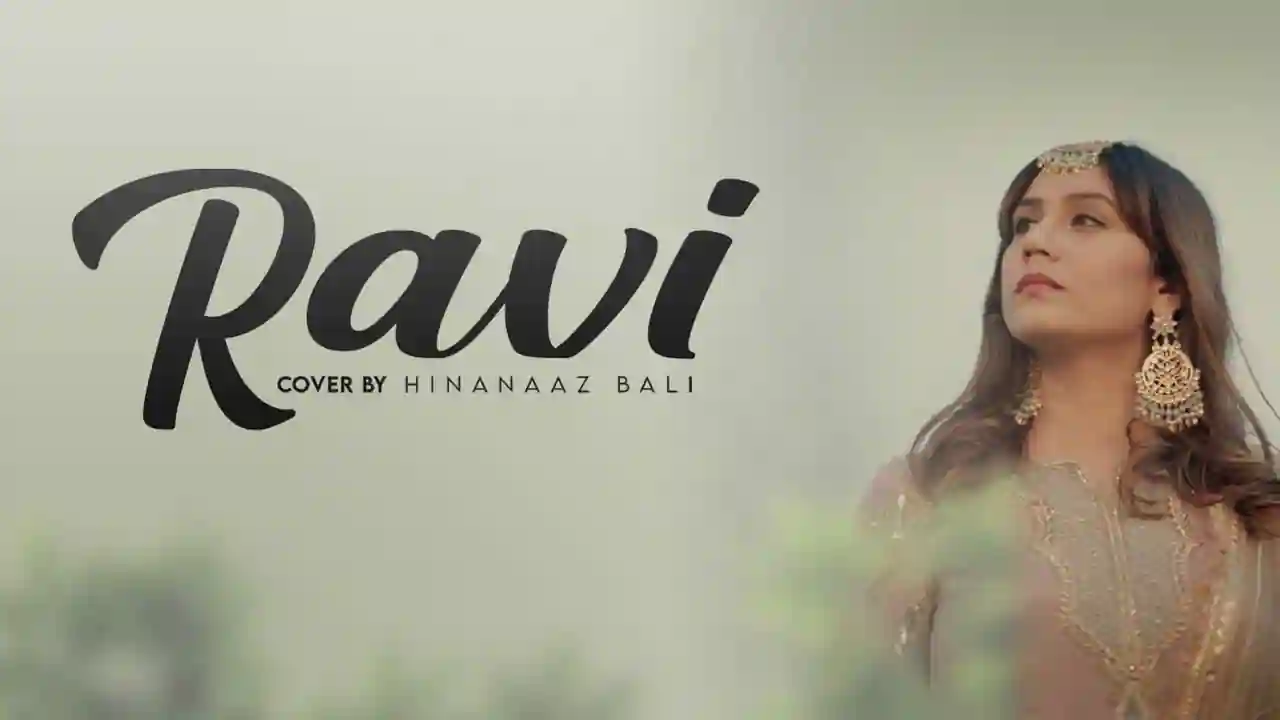 Raavi Lyrics - Hinanaaz Bali - Lyric Bell Store