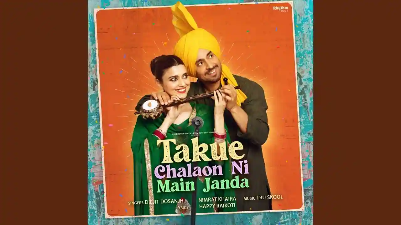 Takue Chalaon Ni Main Janda Lyrics- Diljit Dosanjh - Lyric Bell Store