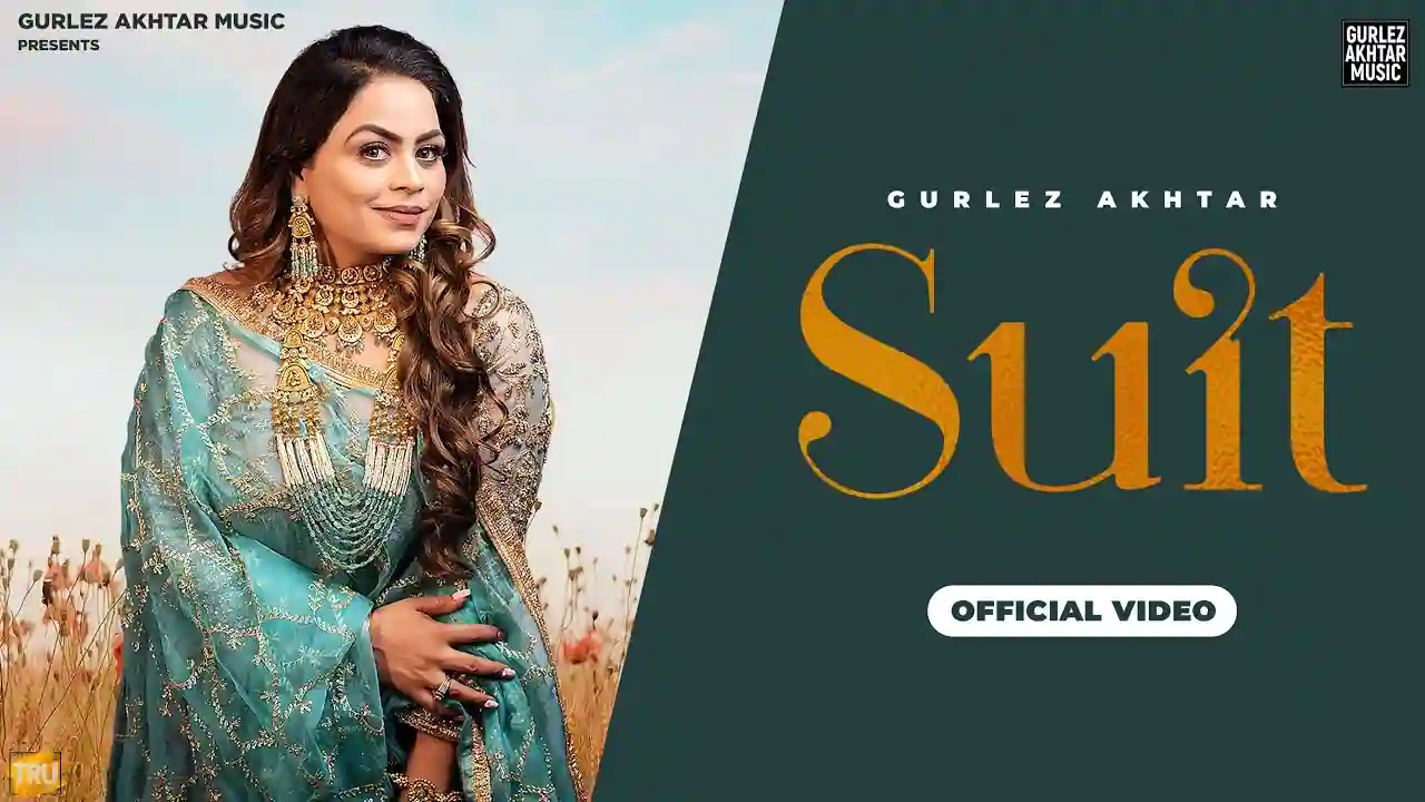 Suit Lyrics - Gurlez Akhtar - Lyric Bell Store